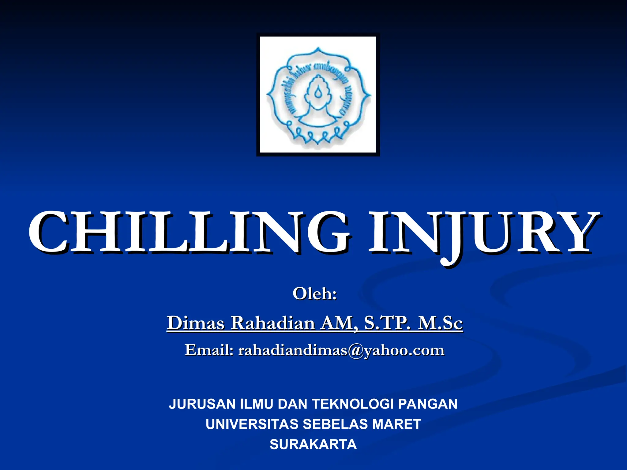 Chilling injury atau kerusakan dingin adalah kerusakan fisiologis yang ...