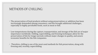 Chilling of fish.pptx