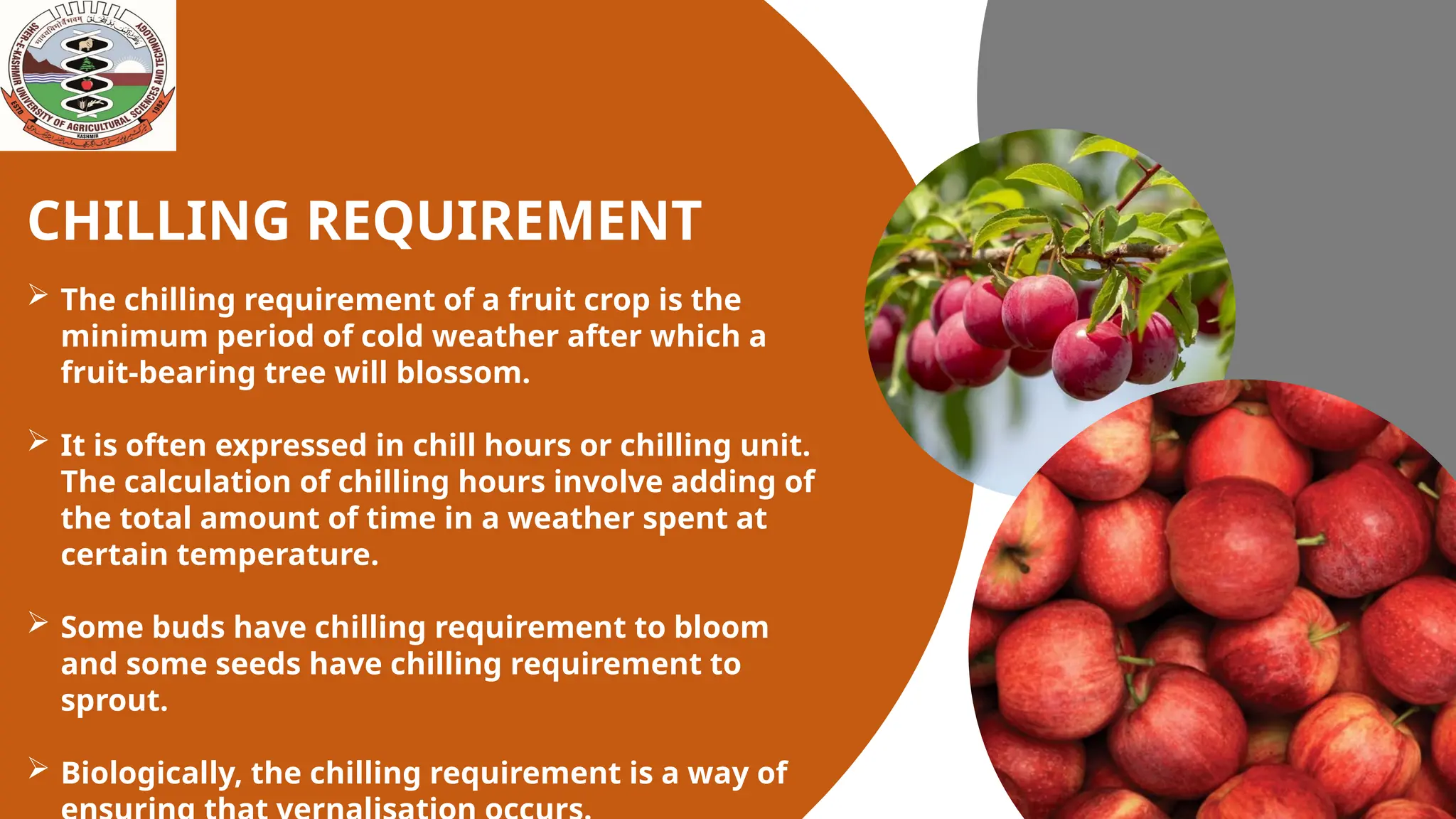 CONCEPT OF CHILLING REQUIREMENT AND ITS SIGNIFICANCE IN HORTICULTURAL ...