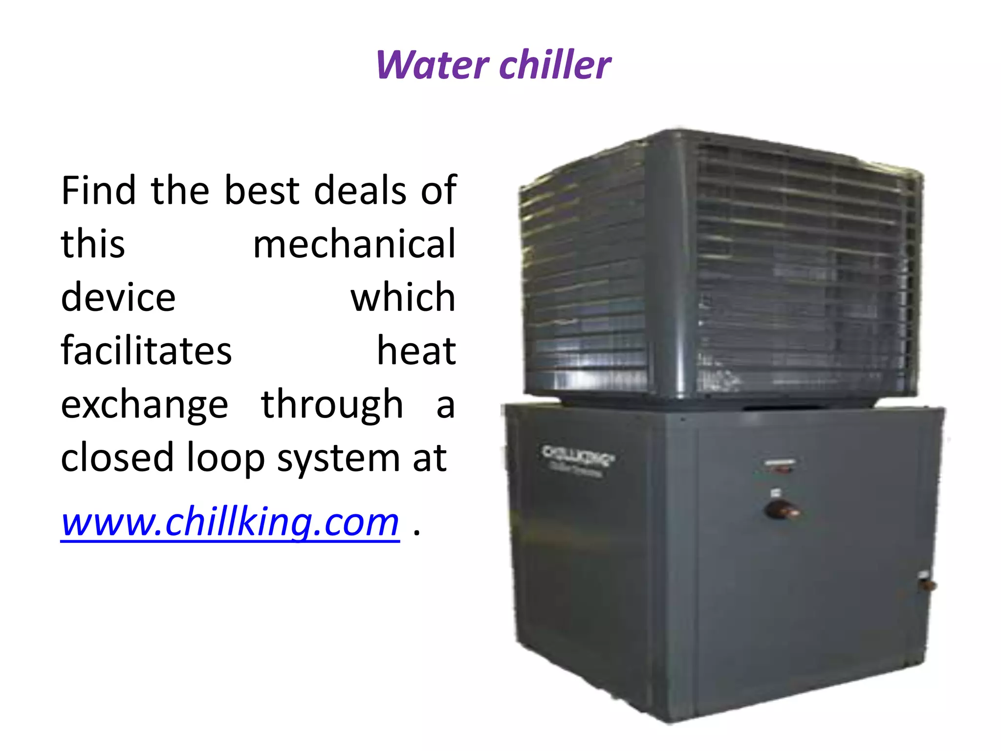Water chiller system | PPTX