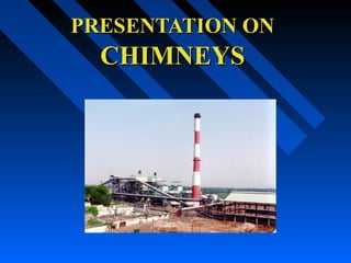 Chimney present | PPT