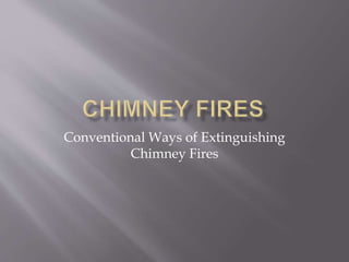 Chimney fires ppp | PPTX