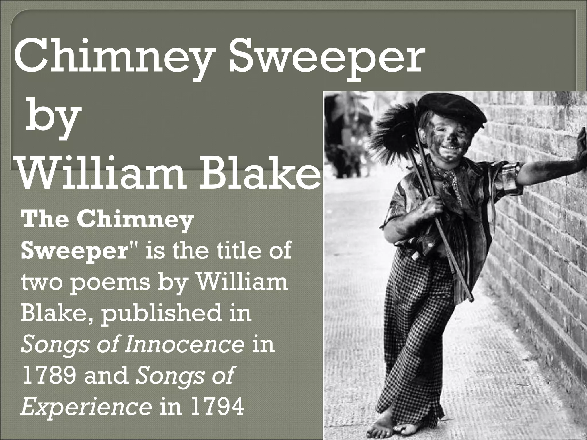 Chimney Sweeper by Wiliam Blake | PPT