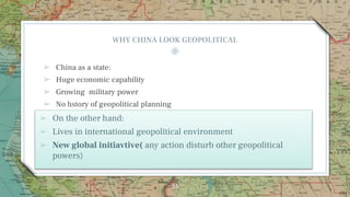 china is a global power. its strengths and geopolitics | PPTX