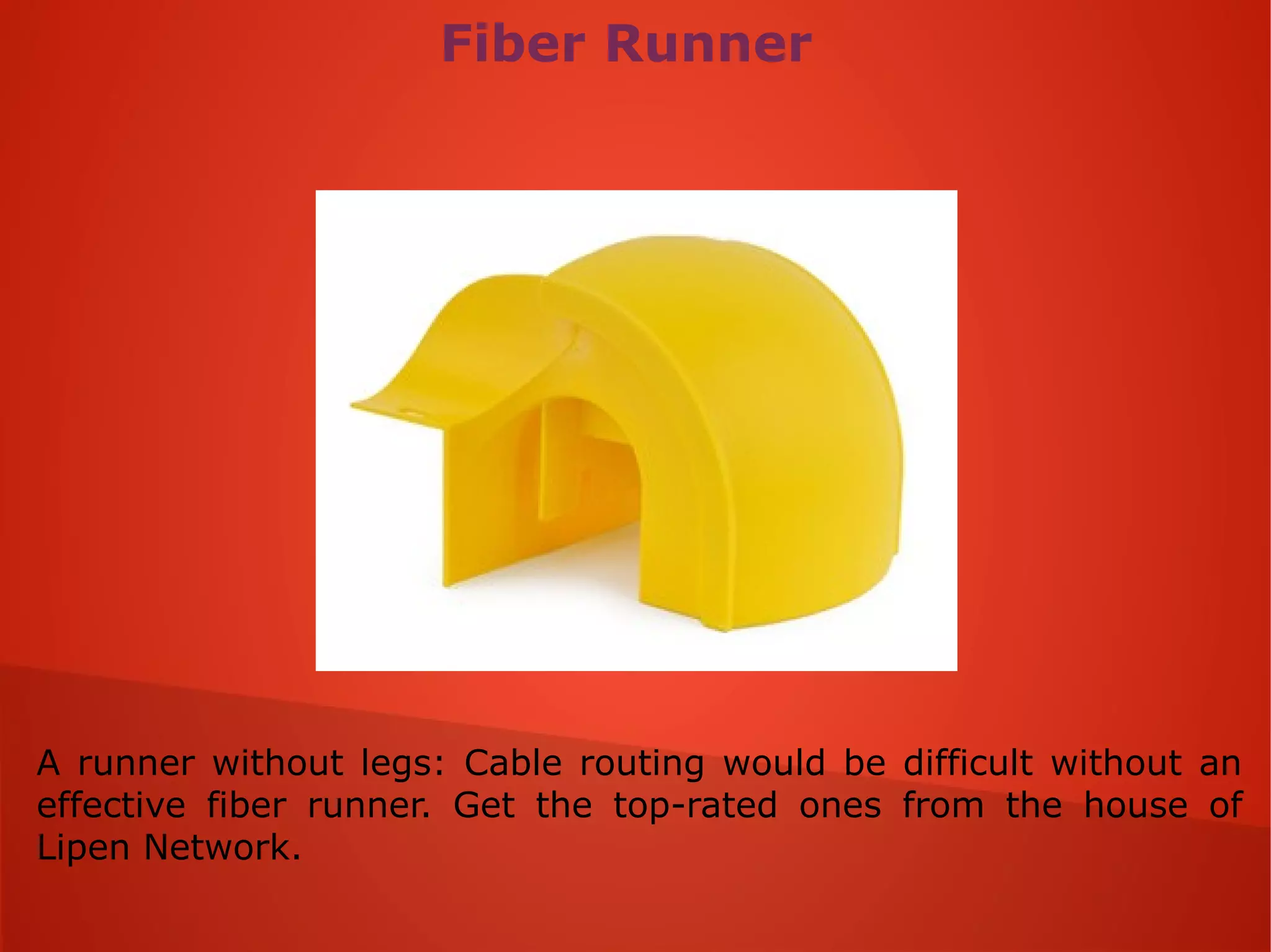 Fiber Runner | PPT