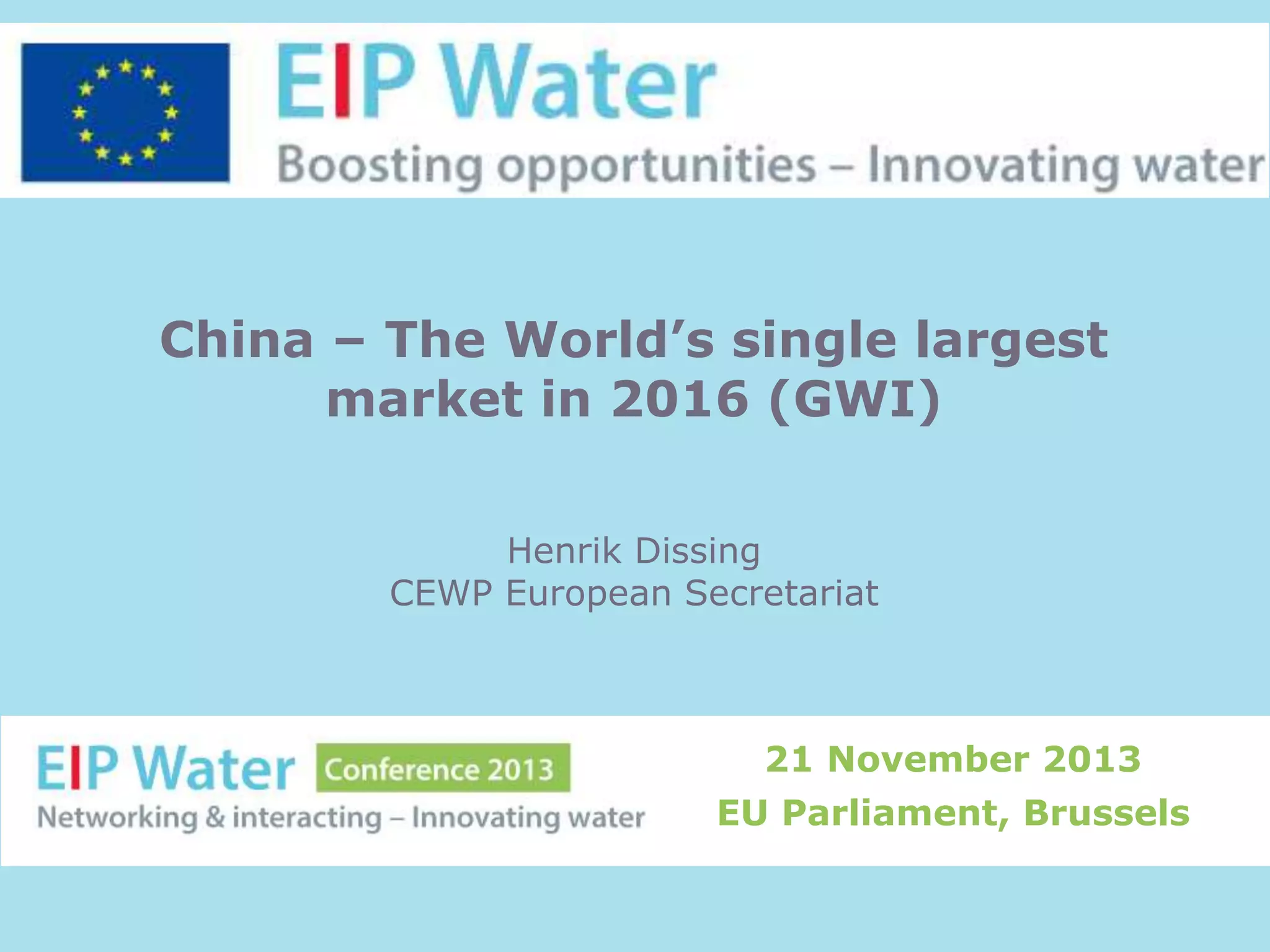 1st EIP Water Conference: China-EU Water Platform on CHINA as world’s ...
