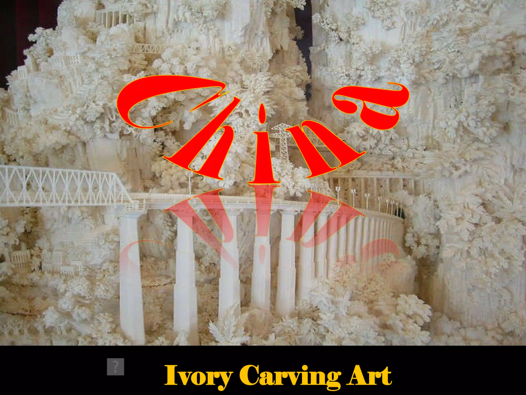 China: ivory carving art | PPS