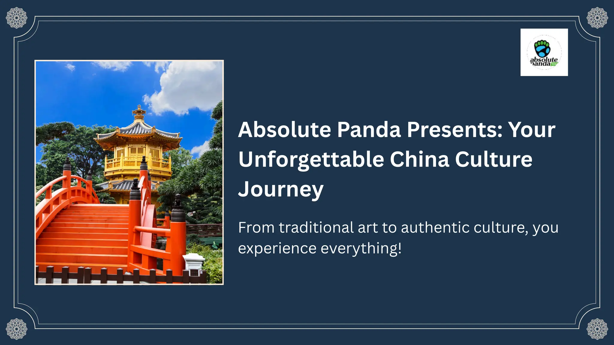 Absolute Panda Presents: Your Unforgettable China Culture Journey | PDF