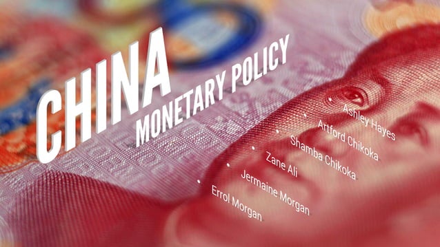China monetary policy (final) | PPT