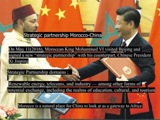 Morocco-China strategic partnership | PPTX