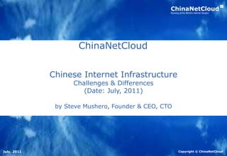 ChinaNetCloud - China Internet Infrastructure Summary | PPT