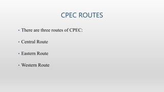 Pakistan China Economic Corridor | PPTX