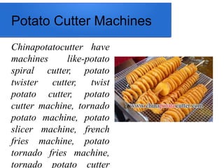 Potato Cutter Machine - chinapotatocutter.com