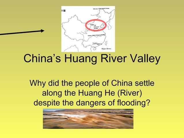 China’S Huang River Valley | PPT