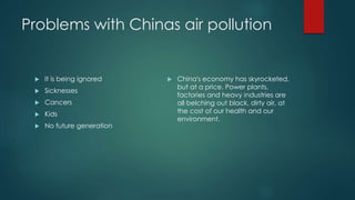 Chinas air pollution | PPTX