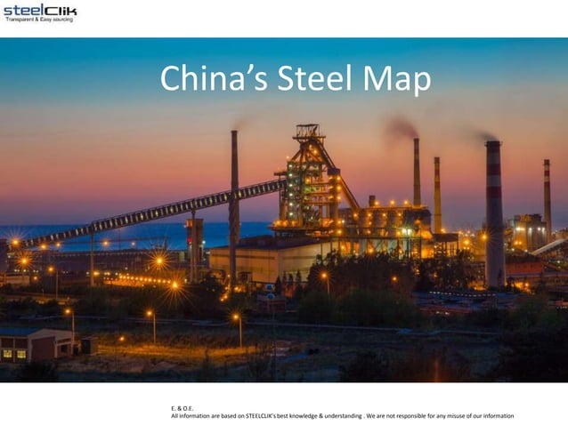 China‘s steel map | PPTX | Commodities | Economy