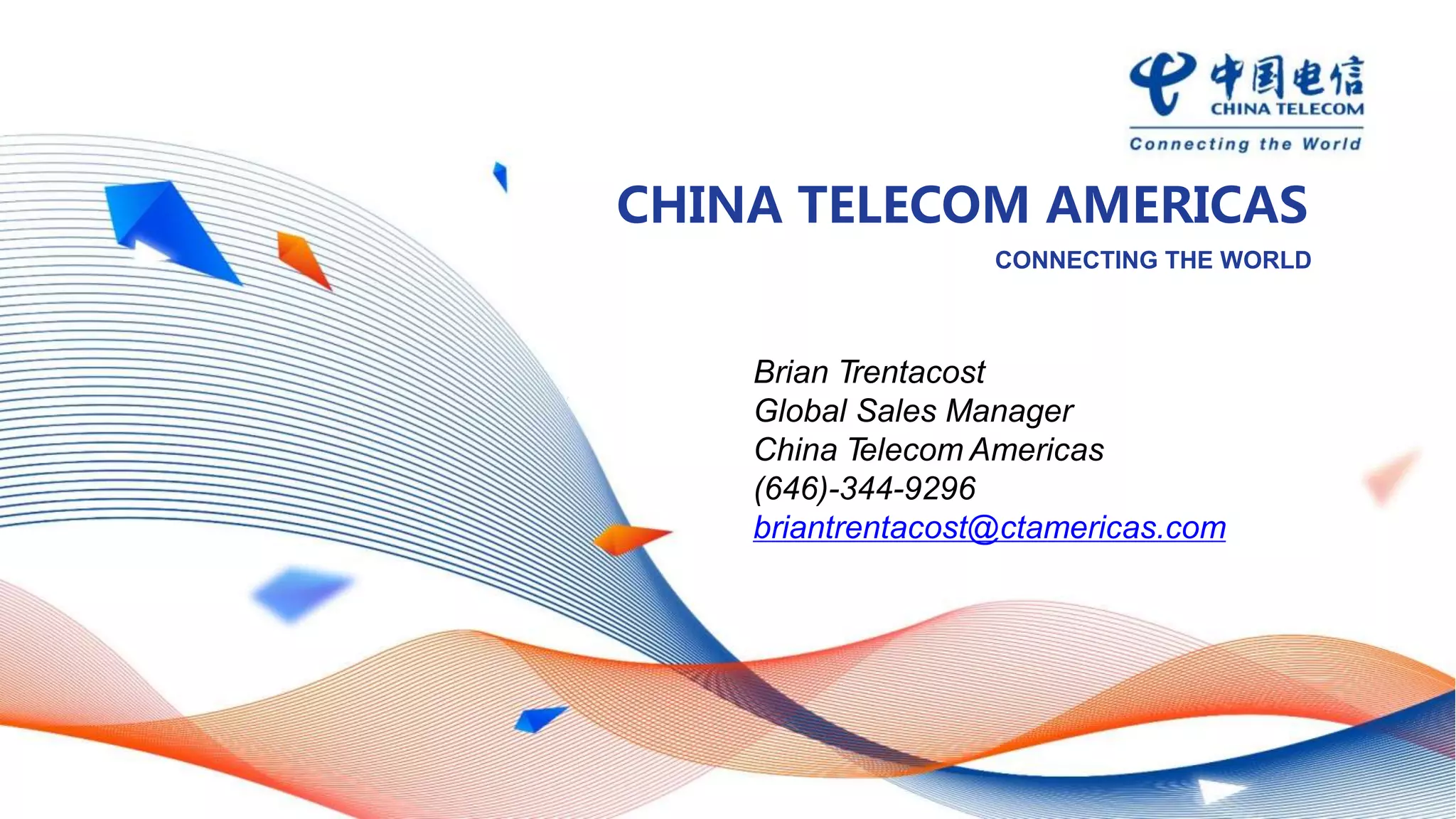China Telecom Americas - General Overview | PPTX