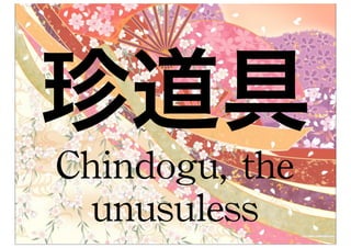 Chindogu | PPT