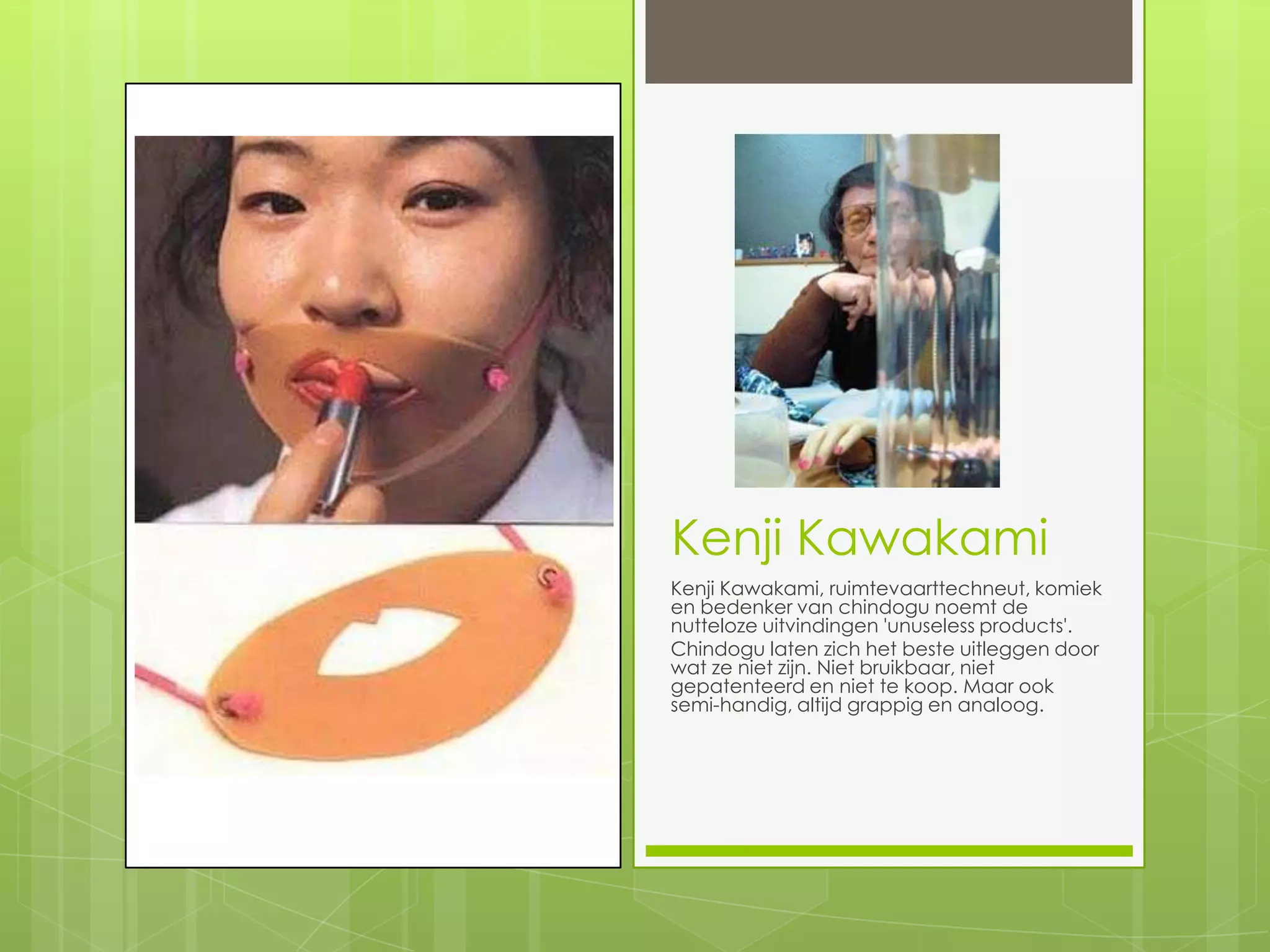 Hans Kortlevers Gadgets - Chindogu presentatie | PPTX | Games and ...