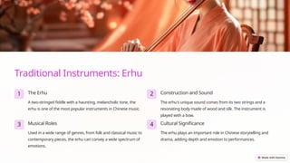 Chinese-Musical-Instruments equipment use in music of china.pptx