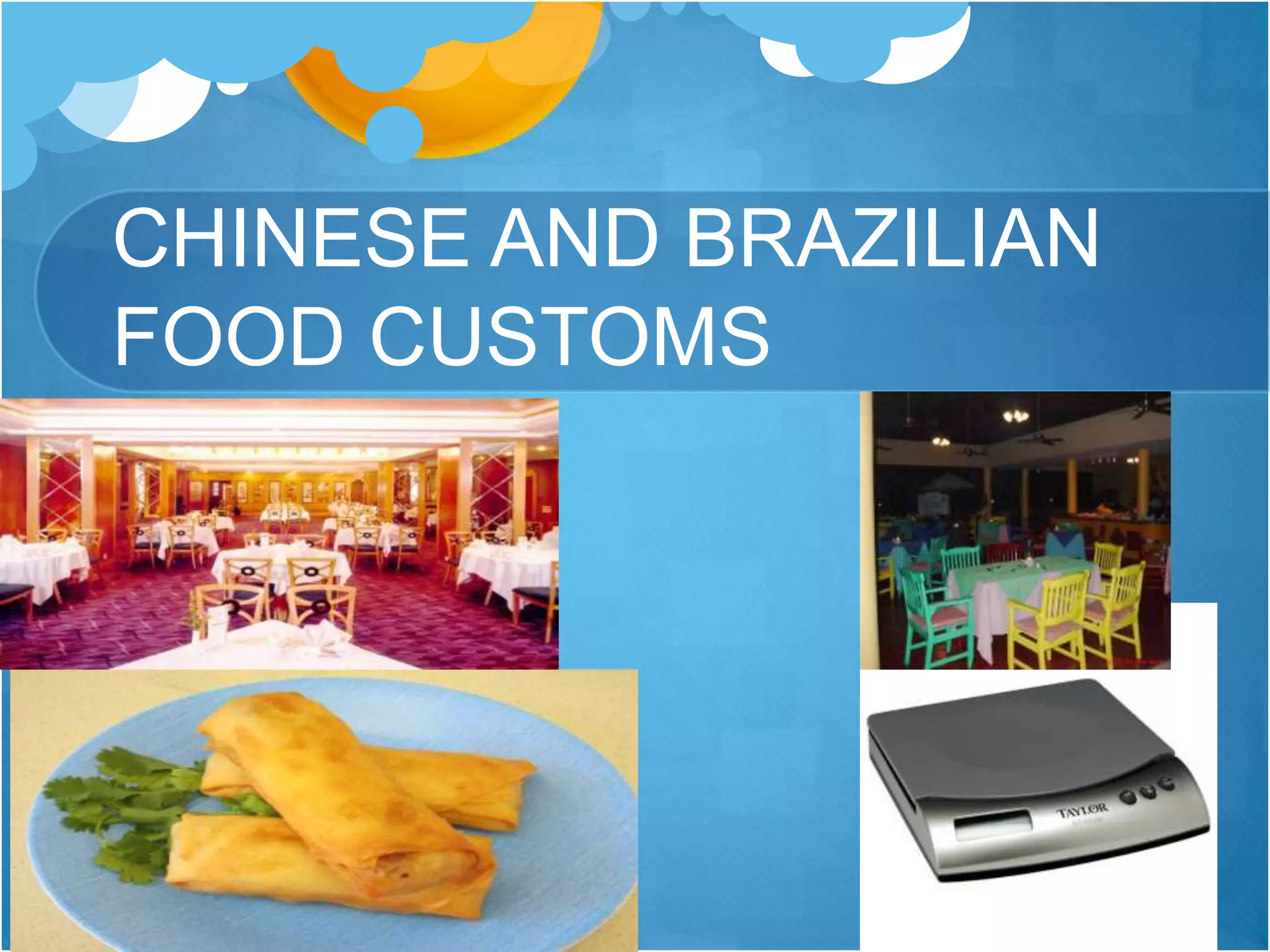 Chinese and Brazilian Foods | PPTX