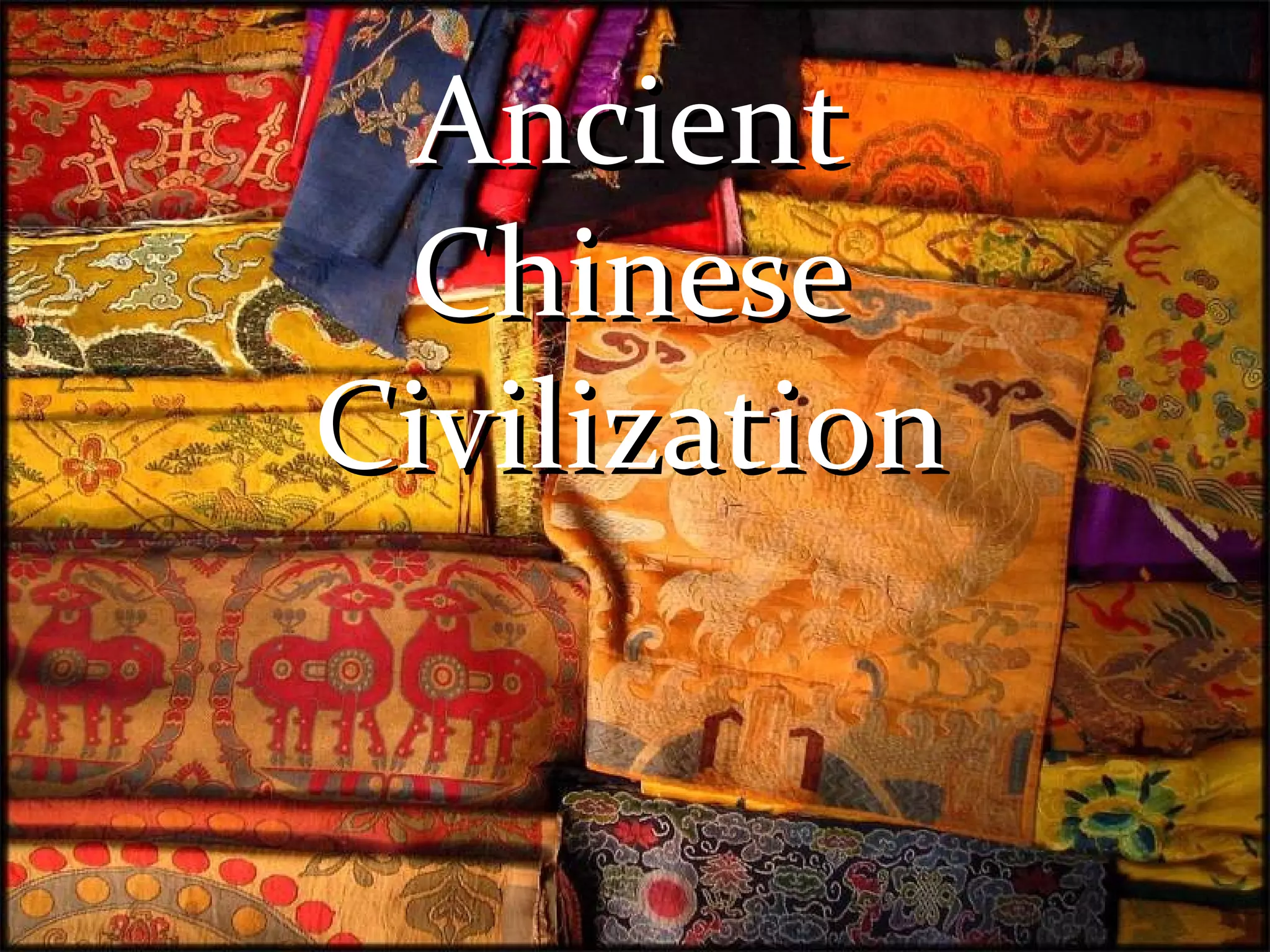 Chinese civilization | PPT