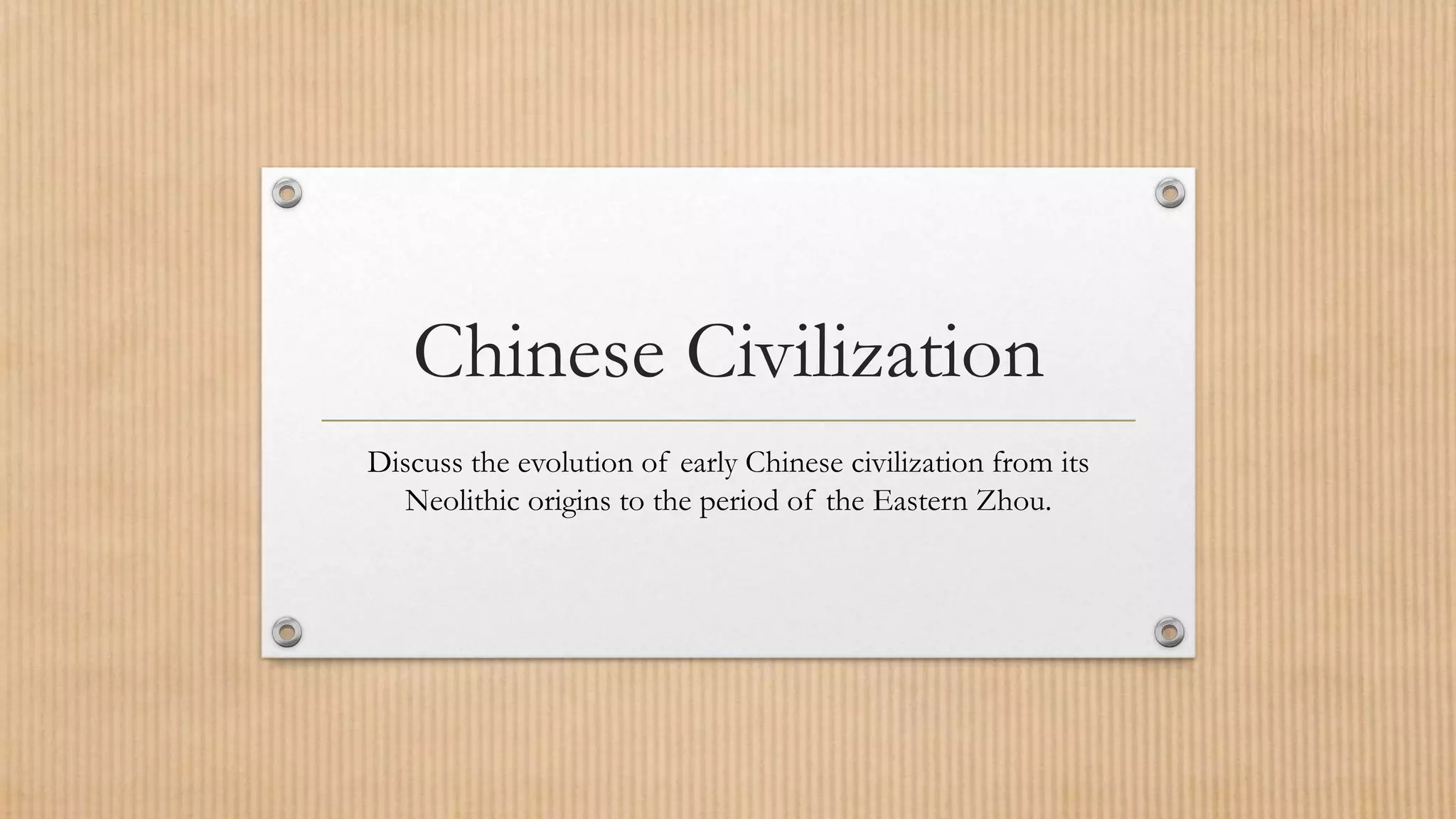 Chinese civilization | PPTX