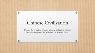 Chinese civilization | PPTX