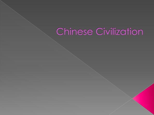 Chinese civilization | PPT