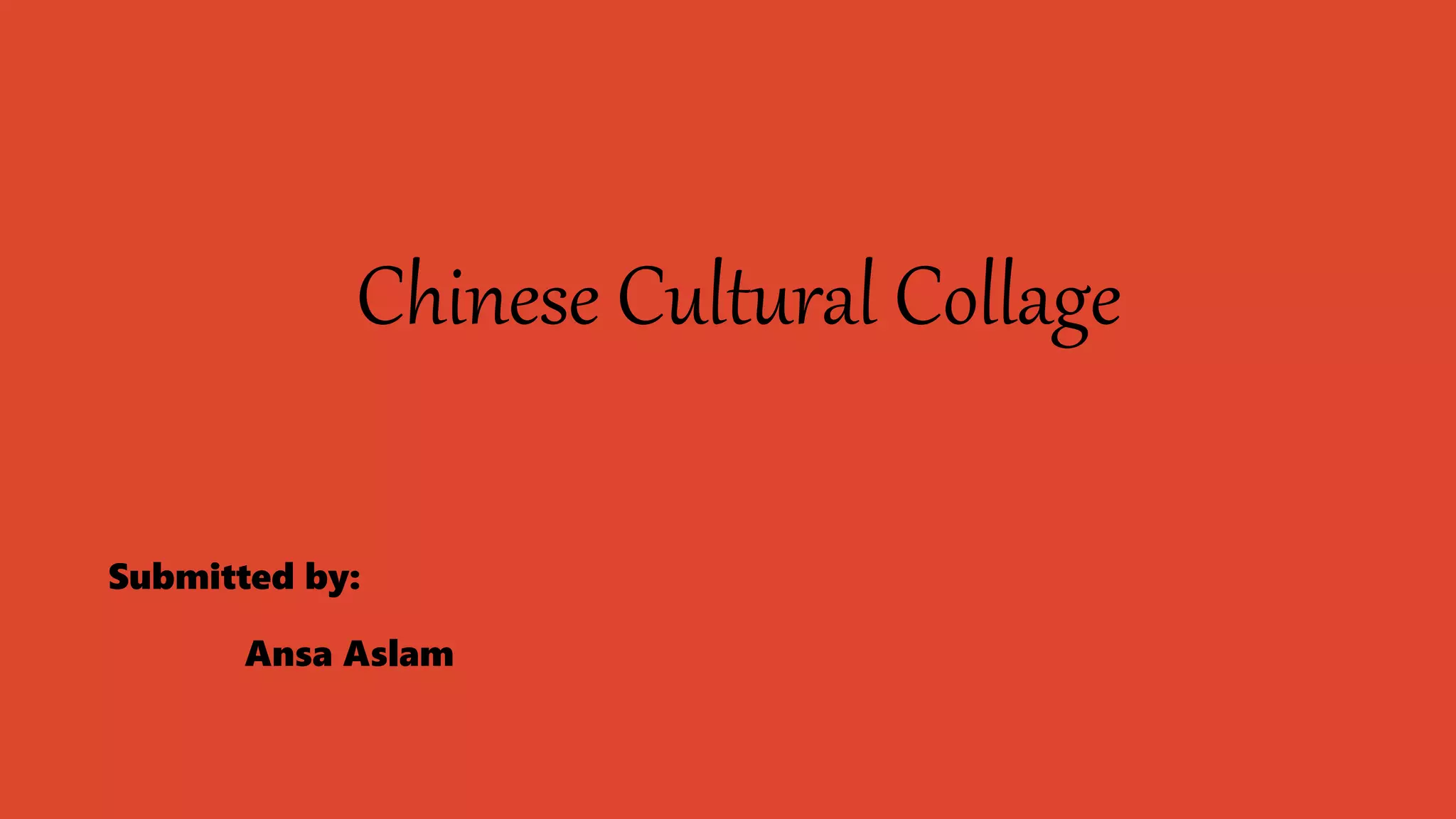 Chinese Cultural Collage.pptx