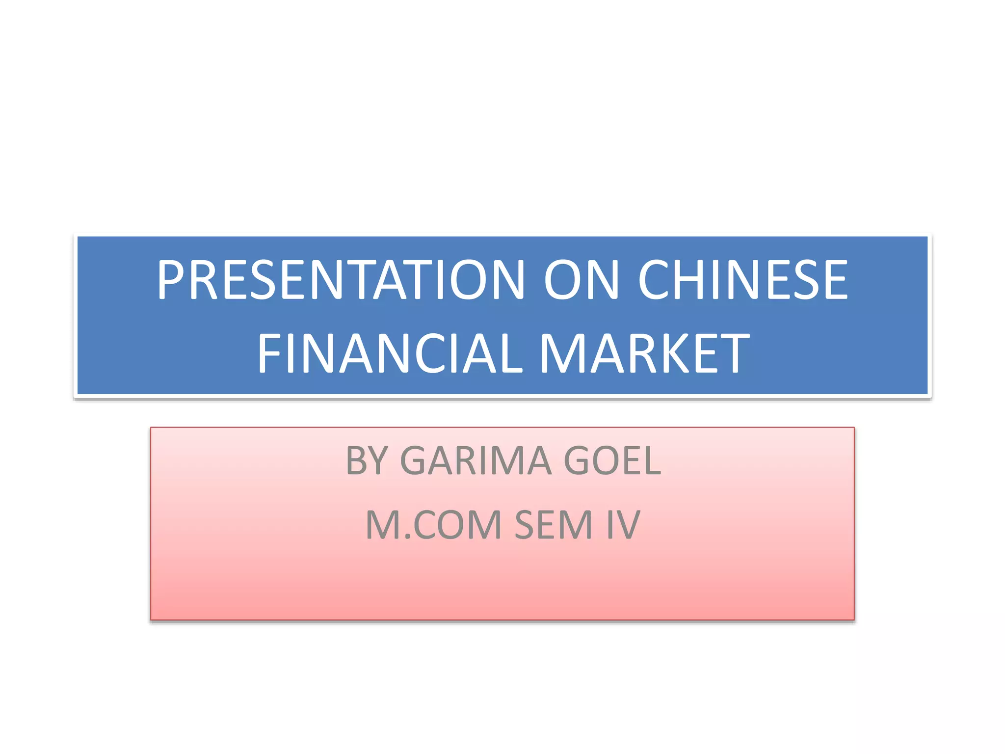 Chinese financial market | PPTX