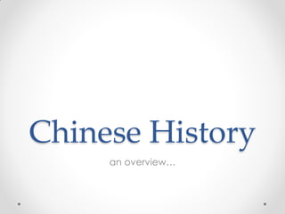 An overview of Chinese history | PDF