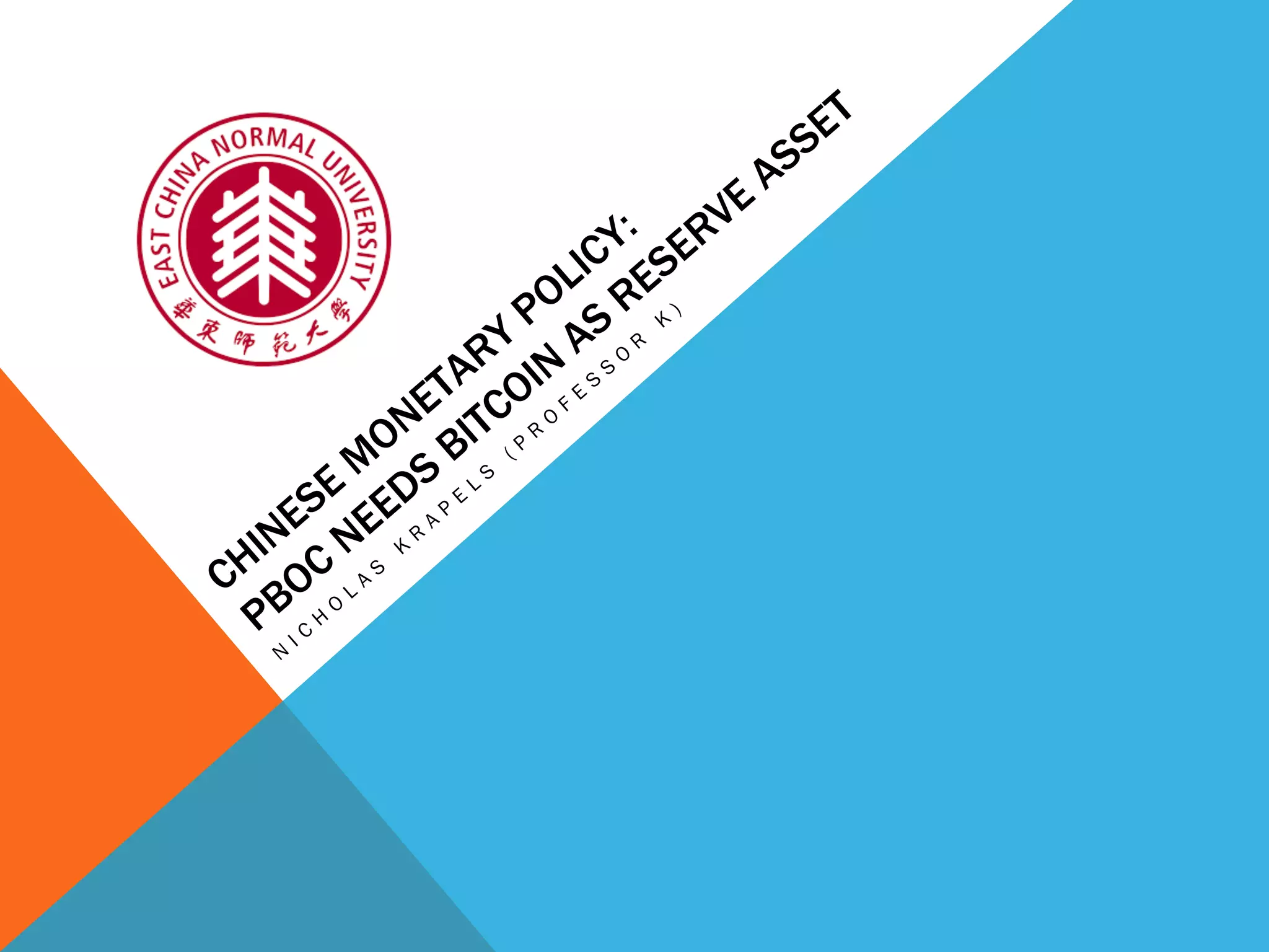 Chinese monetary policy: PBoC needs bitcoin as reserve asset | PPT