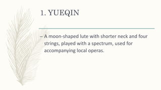 CHINESE MUSICAL INSTRUMENTS.pptx