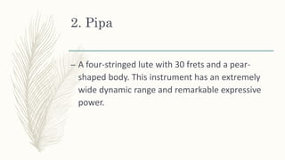 CHINESE MUSICAL INSTRUMENTS.pptx