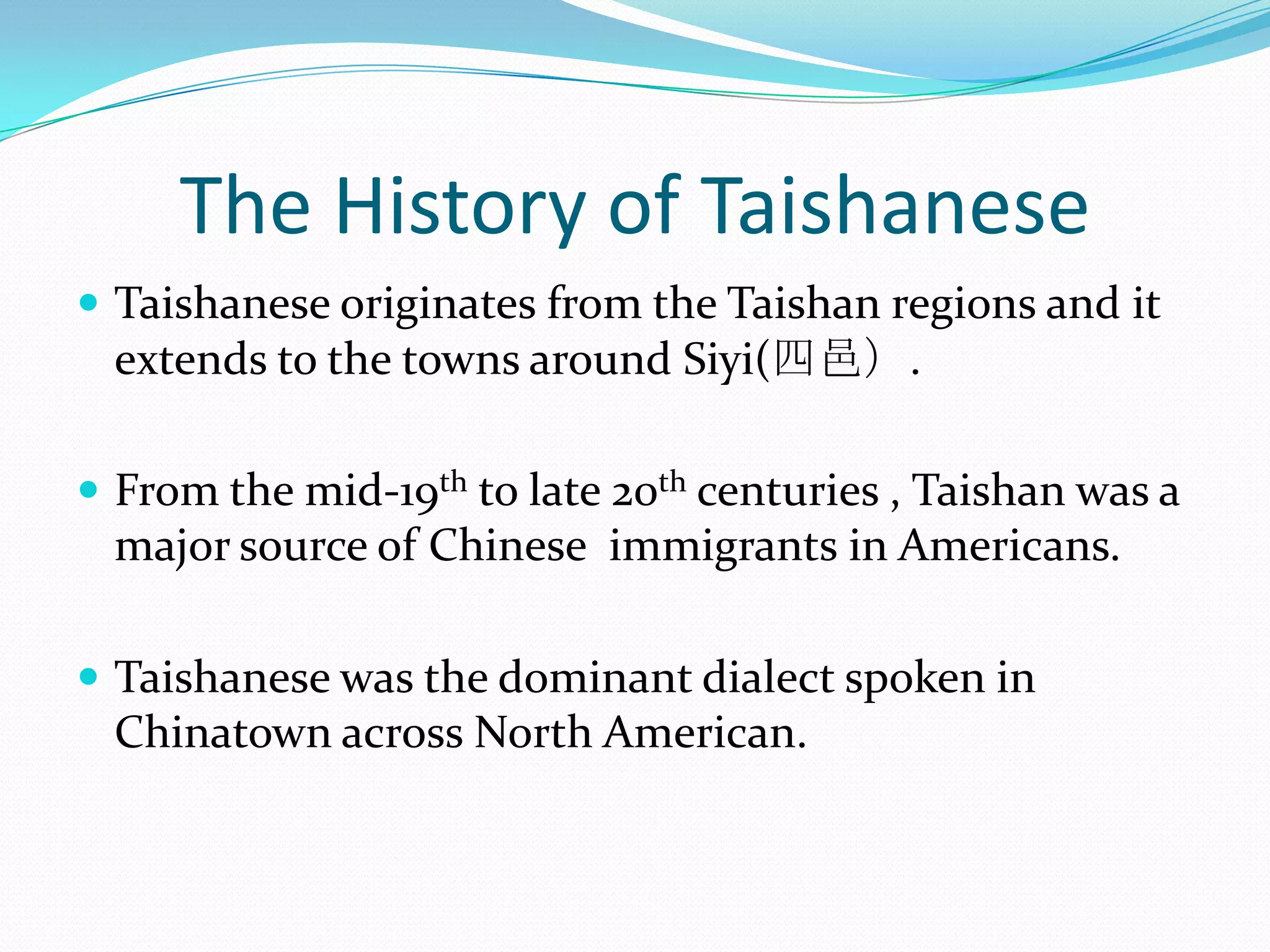 Taishanese Presentation | PPTX