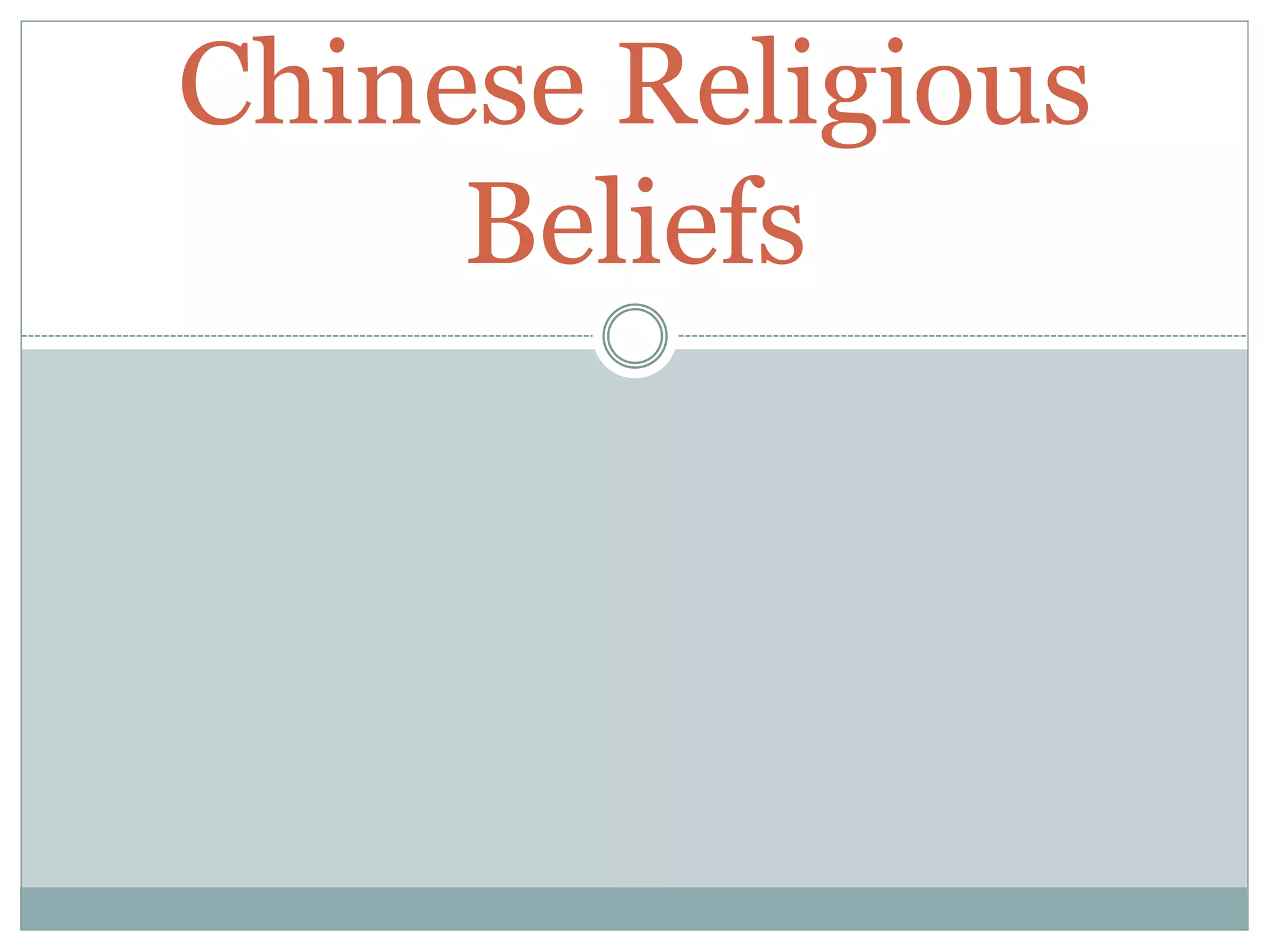 Chinese religious beliefs | PPTX