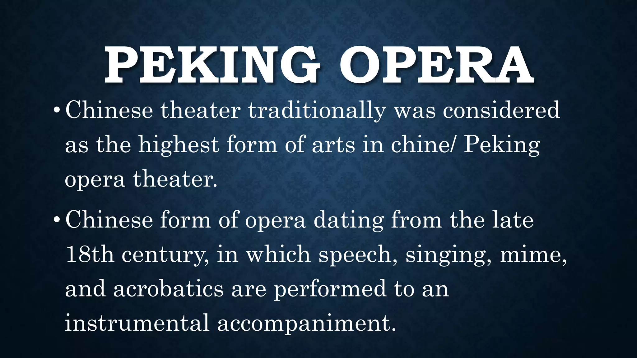 CHINESE THEATER.pptx | Music | Entertainment