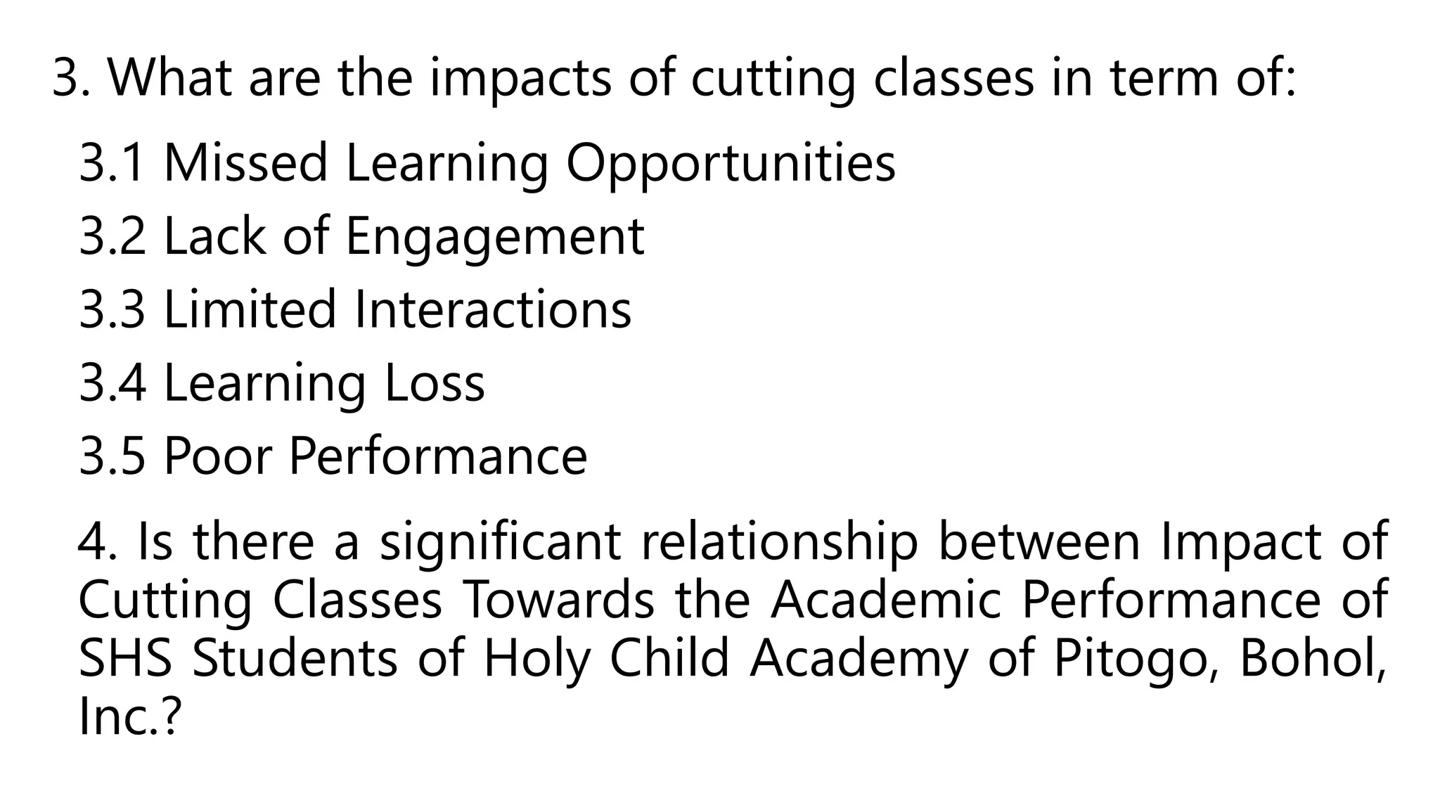The Impact of Cutting Classes Towards the academic performance of Shs ...