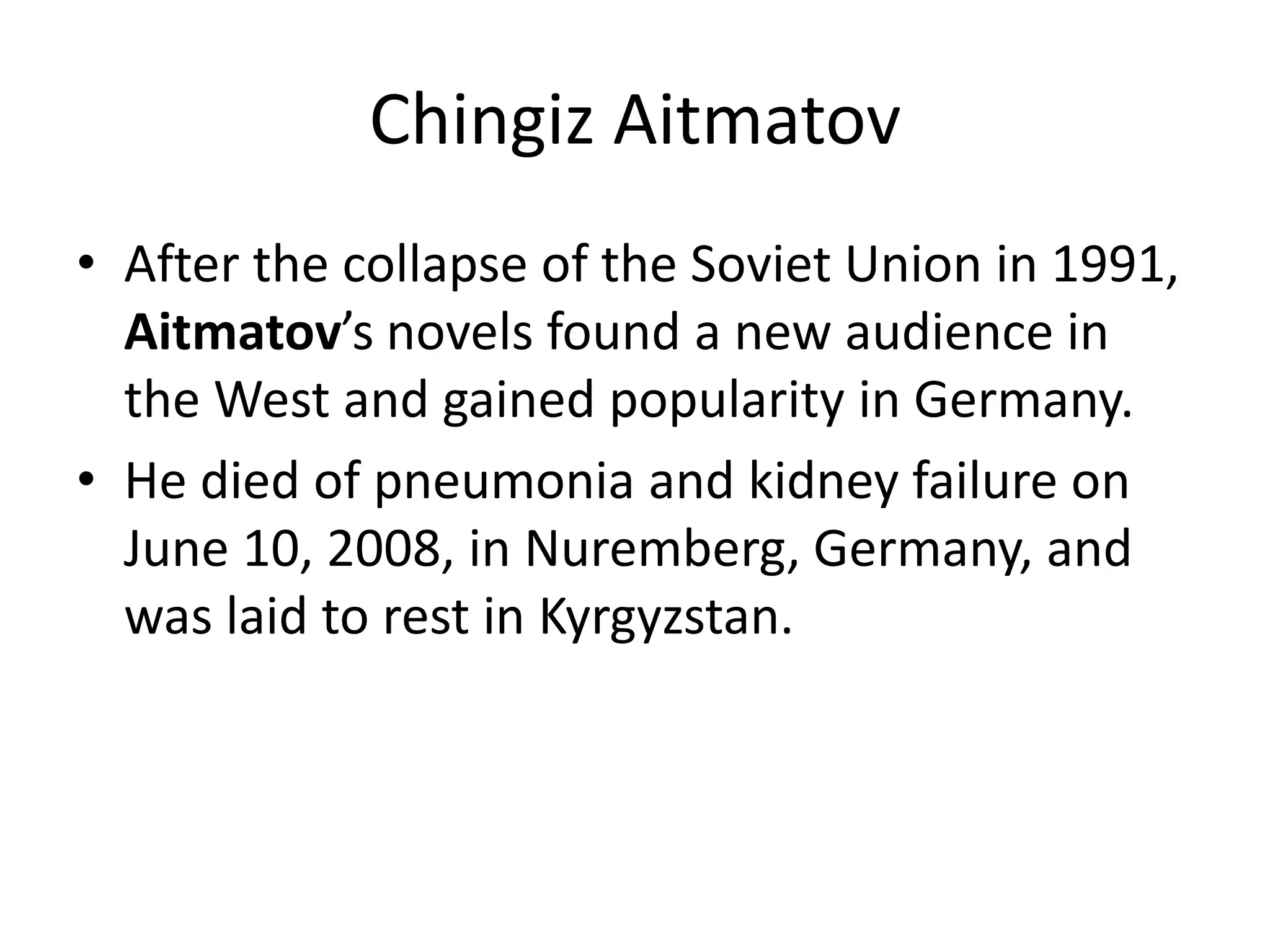 Chingiz Aitmatov - The Kyrgyzstan Writer | PPTX