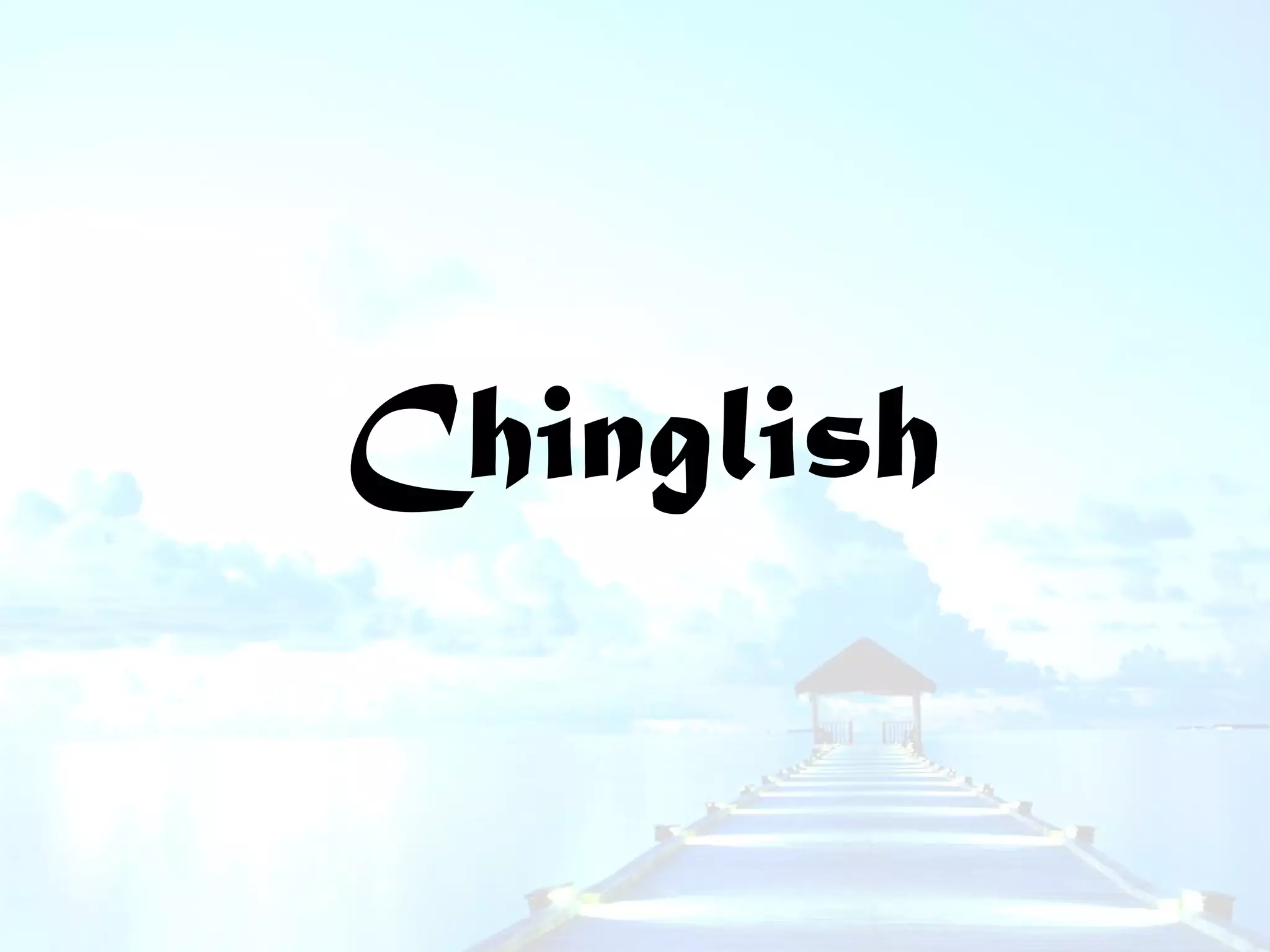 Chinglish | PPT