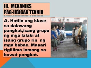 Pag-iibigan Teknik/ Best Practice in Filipino | PPTX