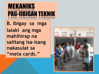 Pag-iibigan Teknik/ Best Practice in Filipino | PPTX