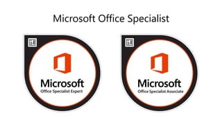 Microsoft Office Specialist Certifications Overview | PPTX