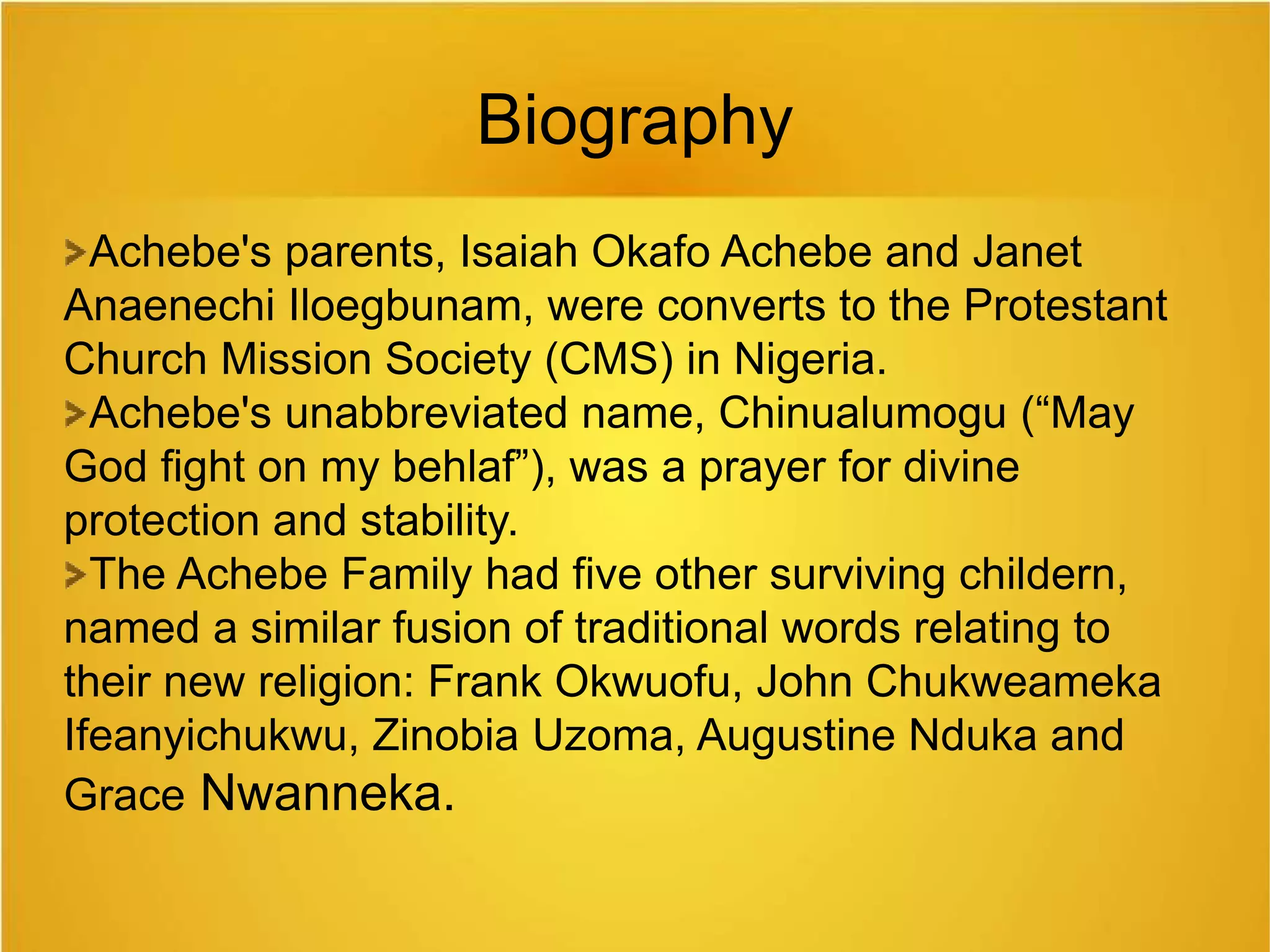 Biography Of Chinua achebe | PPTX