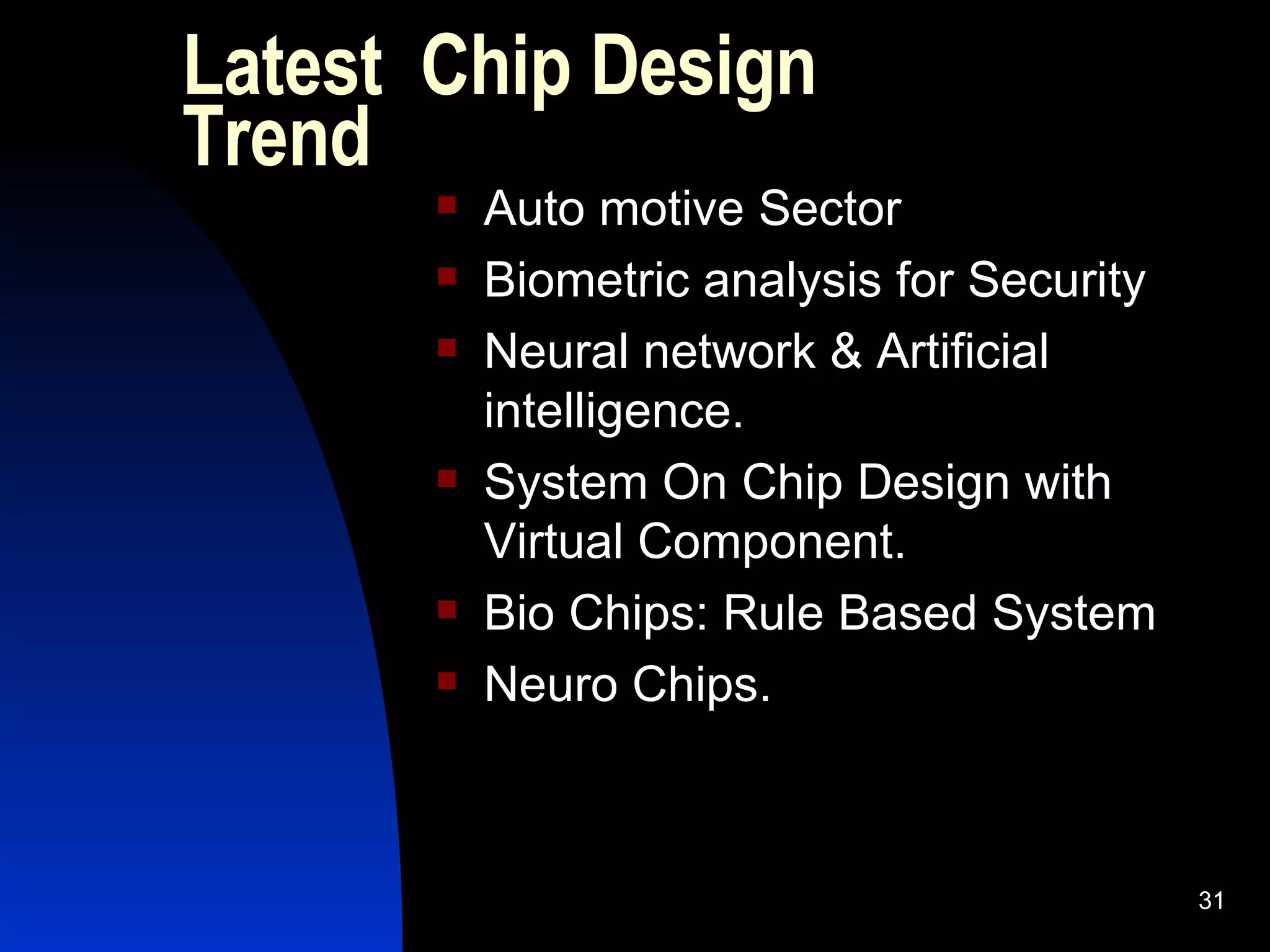 Chip Design Trend & Fabrication Prospects In India | PPT