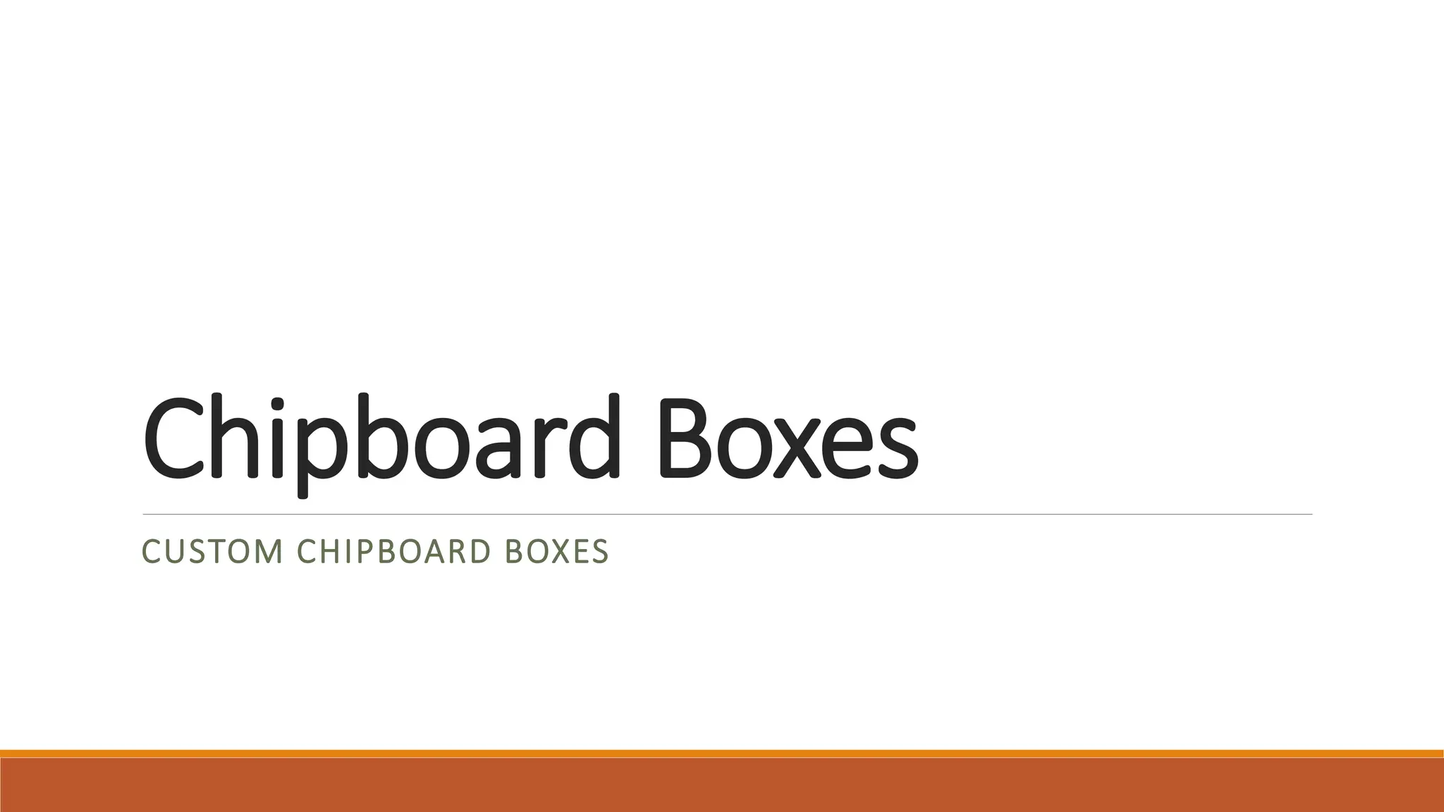 Chipboard Boxes | PPTX