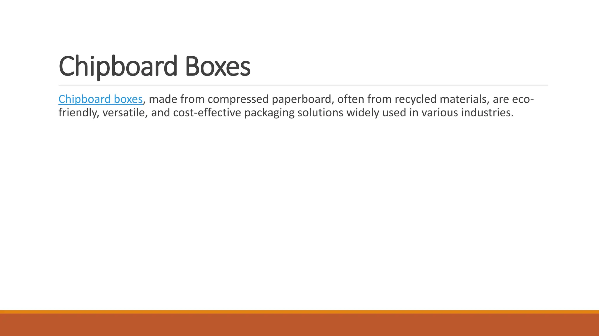 Chipboard Boxes | PPT