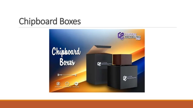 Chipboard Boxes | PPT