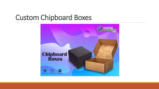 Chipboard Boxes | PPTX